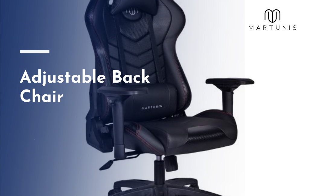 What Exactly Is an Adjustable Back Chair? - Martunis Office Chairs